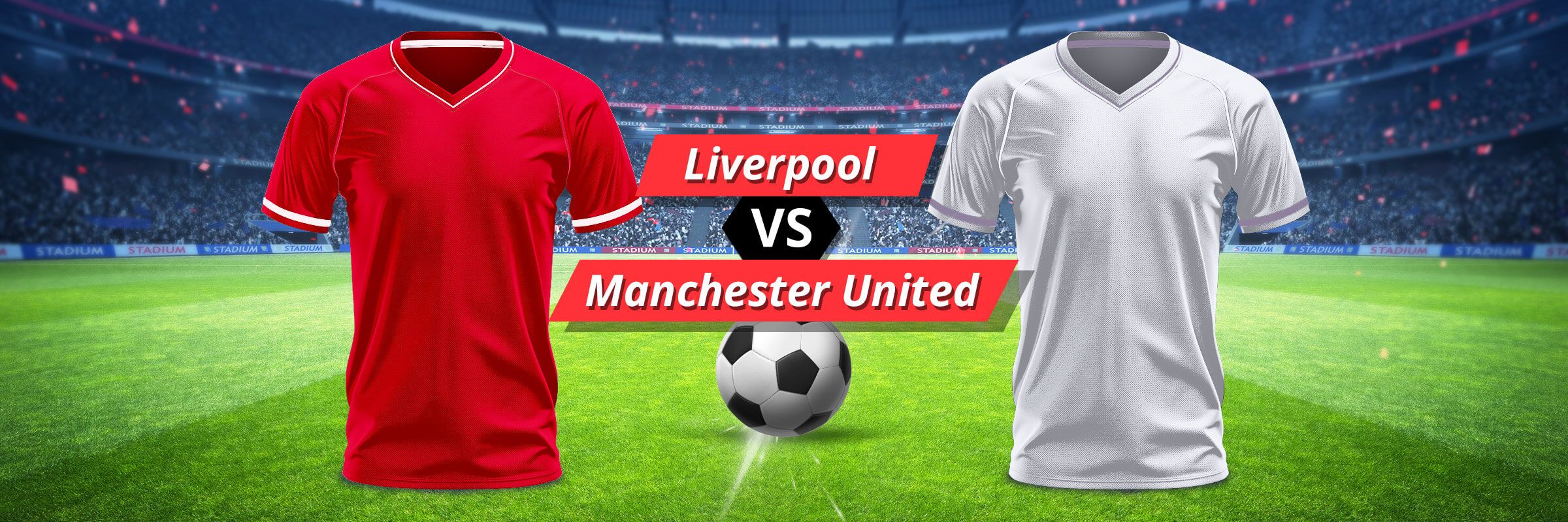 Liverpool - Manchester United Betting Tips, Odds and Prediction